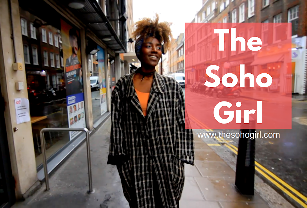 Introducing The Soho Girl – MY SOHO TIMES