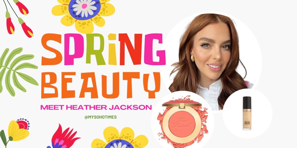 From Accidental Beginnings to Beauty Powerhouse: Meet Heather Jackson ...